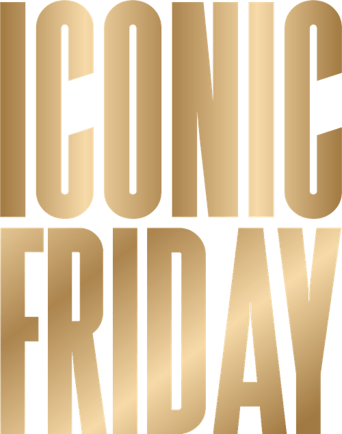 ICONIC FRIDAY